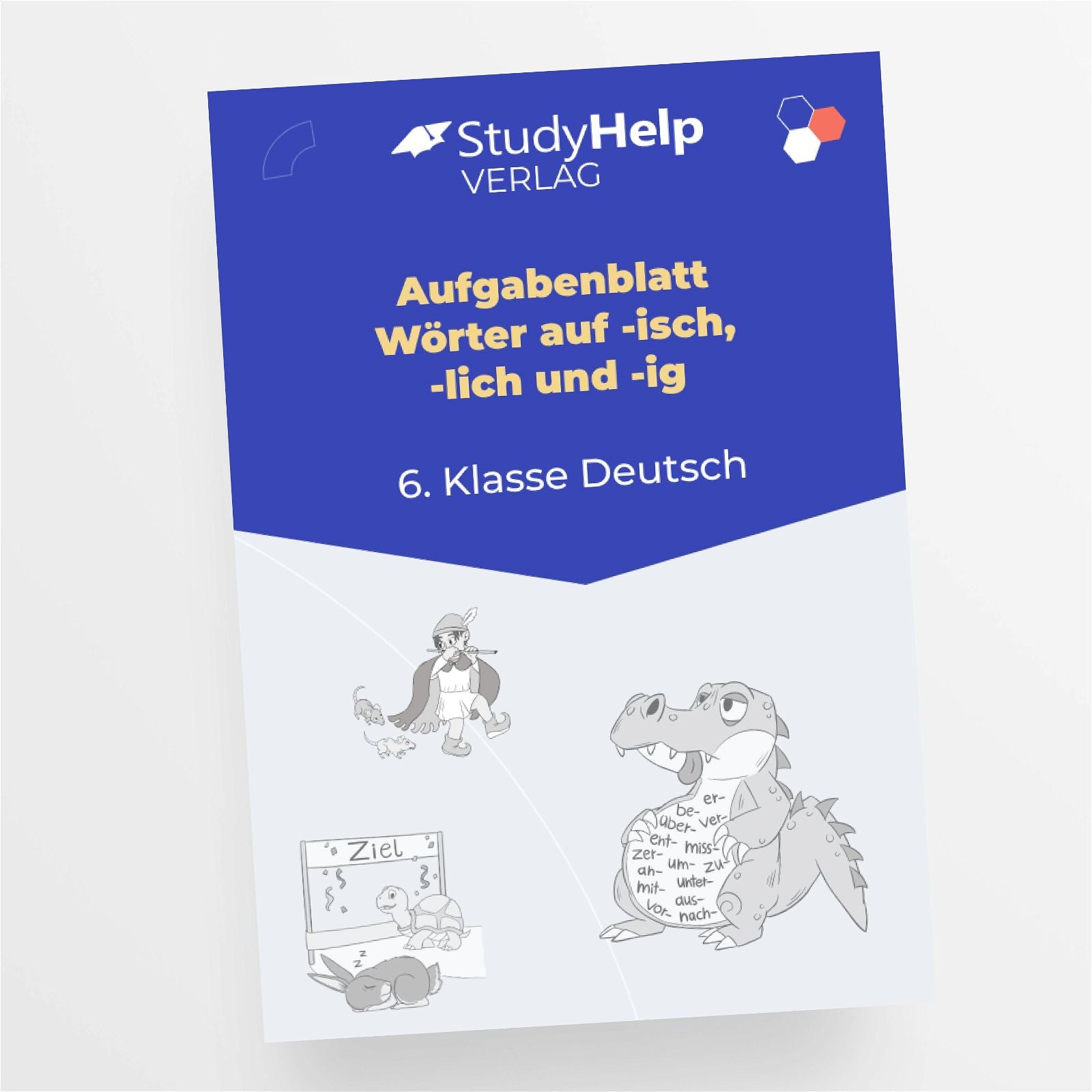 Aufgabenblatt Deutsch: Wörter auf -isch, -lich und -ig für die 6. Klas ...